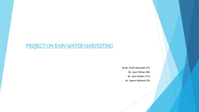 PROJECT ON RAIN WATER HARVESTING | PPTX
