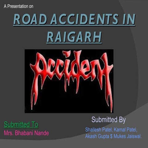 Project on road accident | PPT