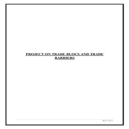 Project on trade blocs and trade barriers | PDF