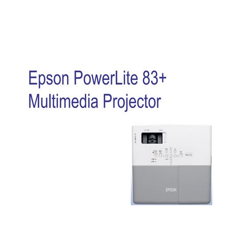 Epson PowerLite 83+ Projector Training | PPT