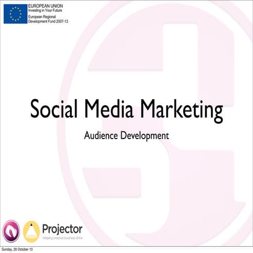 Projector - Social Media Marketing Workshop | PDF