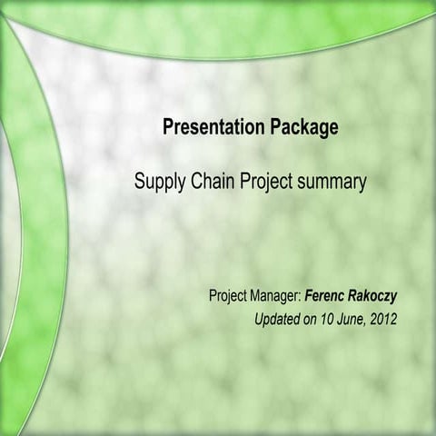 Supply Chain Management - Project Package | PPT