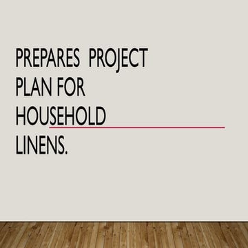 PROJECT PLAN IN SEWING HOUSEHOLD LINENS.pptx