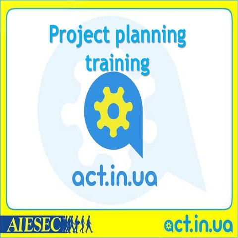 Project planning training | PPTX | Business and Finance