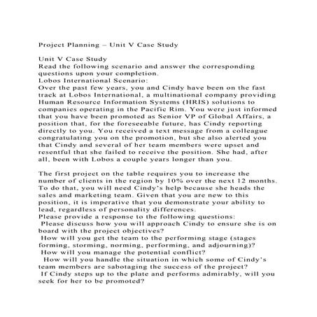 Project Planning – Unit V Case StudyUnit V Case Study Read t.docx