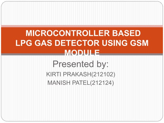 LPG GAS DETECTOR presentation for engineers | PPTX
