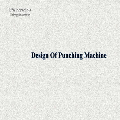 Design of punching machine | PPTX