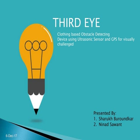 Clothing Based Obstacle Detection Device For Visually Challenged Ppt