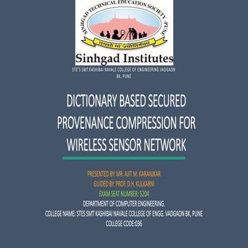 DICTIONARY BASED SECURED PROVENANCE COMPRESSION FOR WIRELESS SENSOR NETWORK | PPT