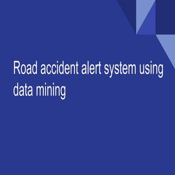 Road Accident Alert System | PPTX