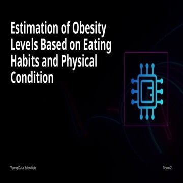 Estimation of Obesity Levels Based on Eating Habits and Physical ...