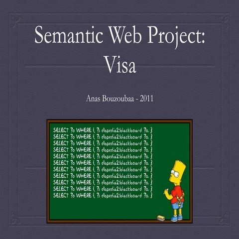 Semantic Web - Visa Project | PPTX | Databases | Computer Software and ...