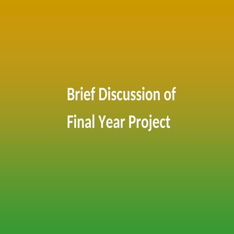 Project presentation Final year project discussion | PPT
