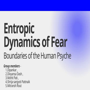 Entropic dynamics of fear of english project | PPTX