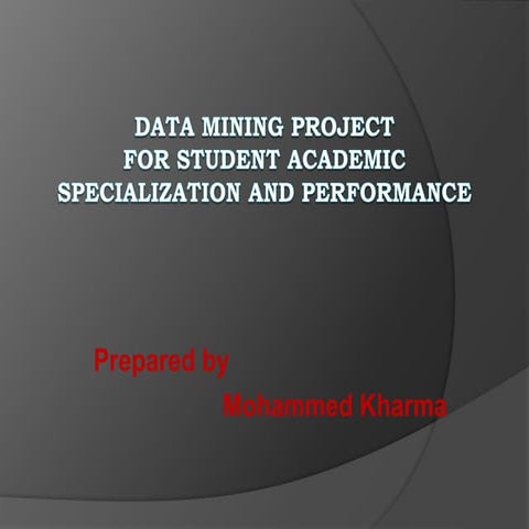 Data Mining Project for student academic specialization and performance ...