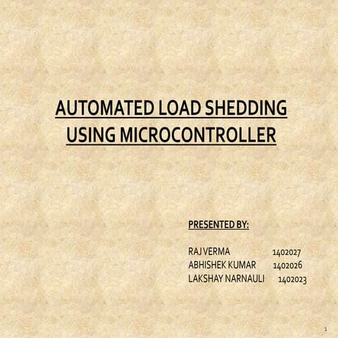 Automated Load Shedding Using Microcontroller Ppt