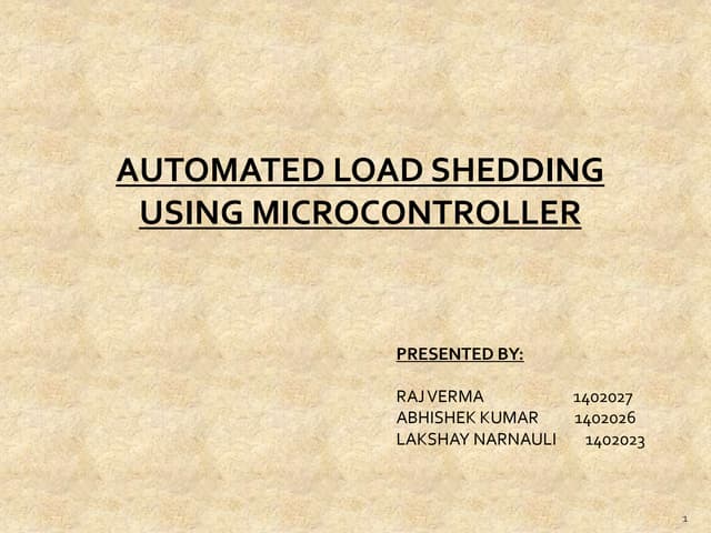 Automated Load Shedding Using Microcontroller Ppt