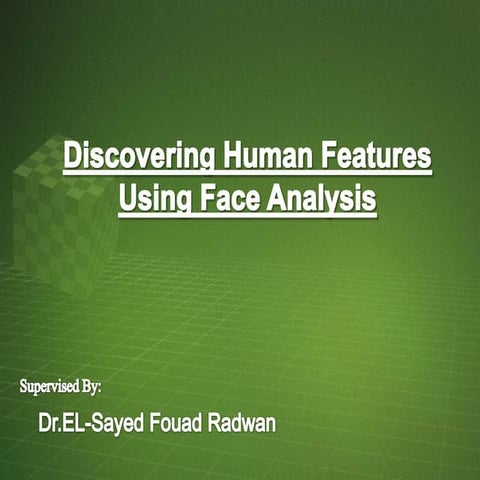 Discovering Human Characteristic using Face Analysis | PPT