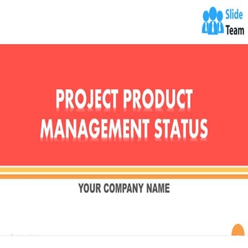 Project Product Management Status Complete Powerpoint Deck With Slides ...