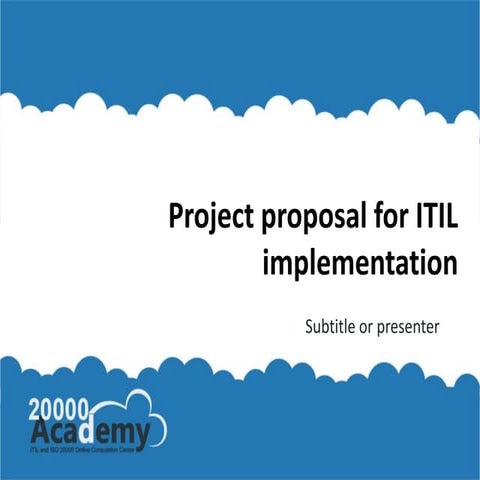 Project_Proposal_for_ITIL_Implementation_20000Academy_EN.pptx