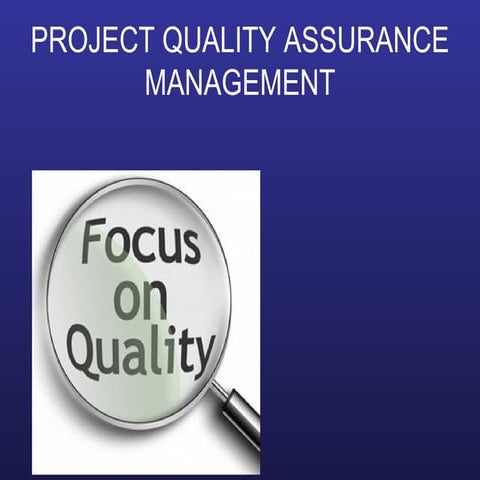Project quality assurance management | PPT