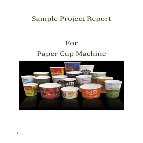 Project report for paper cup machine | DOC