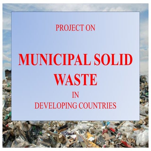 Project report on municipal solid waste management | PPTX