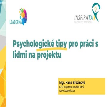 Project Restart 2024: Hana Březinová - Psychologické tipy pro práci s ...