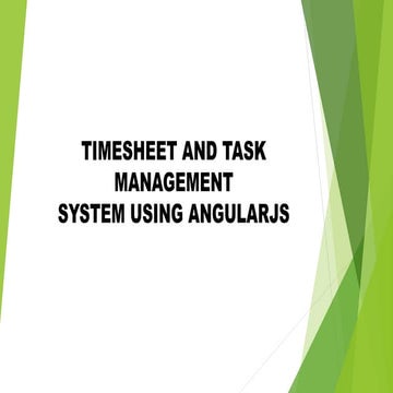 Time Sheet And Task Management System Using Angularjs Ppt 