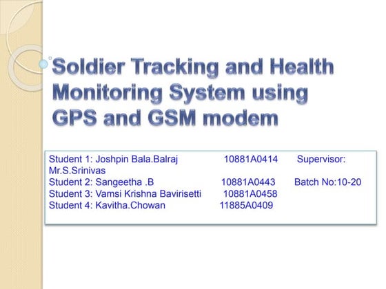 Automatic solider tracking & health monitoring system | PPT