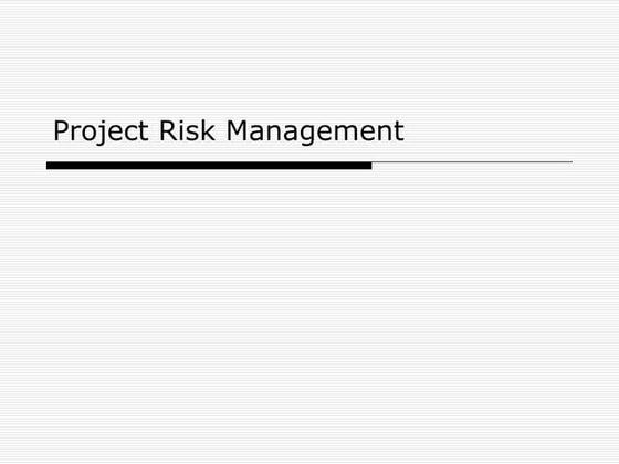 Project Risk Management | PPT