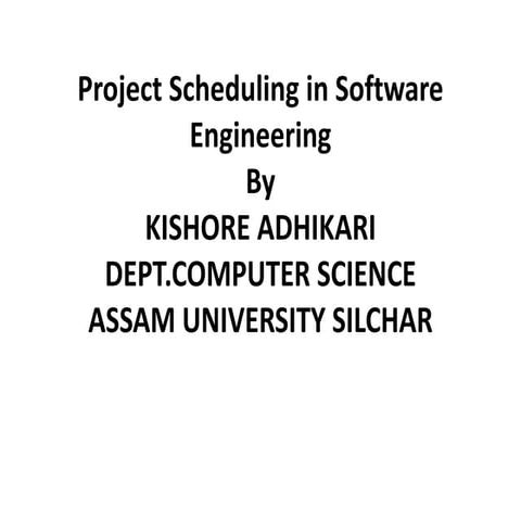 Project scheduling in software engineering | PPTX