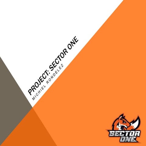 Project sector one | PPT