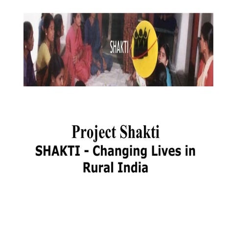 Projectshakti hul | PPT