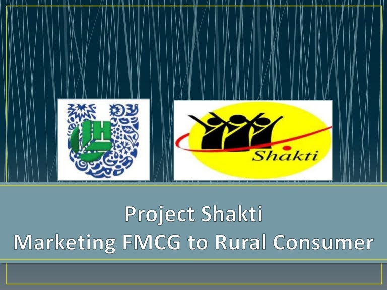 HUL Project shakti Distribution Channel ppt