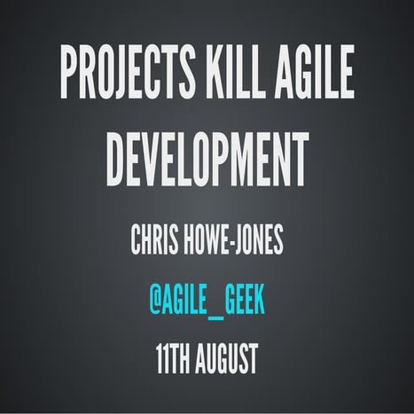 Projects kill agile development | PDF