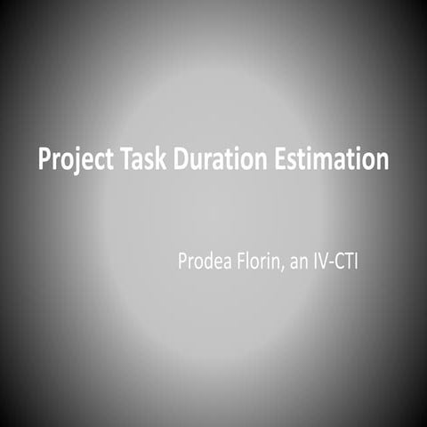 Project task duration estimation | PPTX