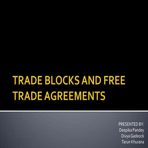 Project Trade Blocs | PPTX