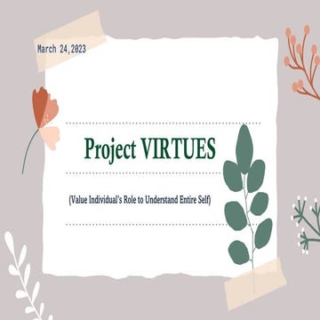 PROJECT VIRTUES, DAY 5(MARCH 24,2023) final.pptx