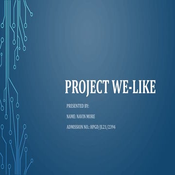 Project We-Like_Navin_More.pptx