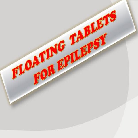 FLOATING TABLETS | PPT