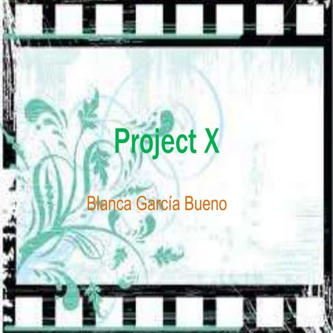 Project x | PPT