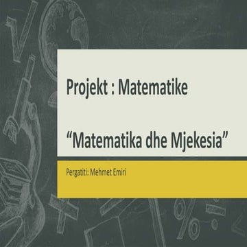 Matematika dhe Mjekesia | PPTX