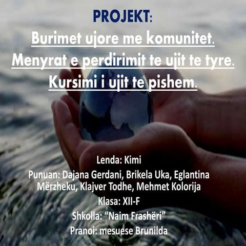Burimet ujore me komunitet. Menyrat e perdirimit te ujit te tyre ...