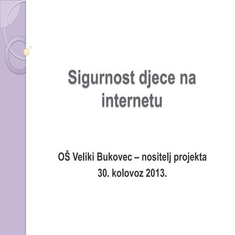 Projekt sigurnost djece na internetu | PPTX
