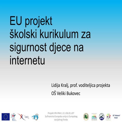 Projekt sigurnost djece na internetu veljaca 2014 | PPTX