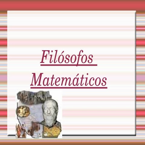 Projeto filósofos matemáticos | PPT