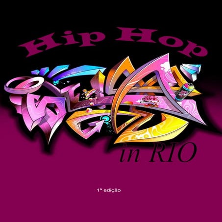 Projeto HIP HOP IN RIO - 1ª Edição | PDF