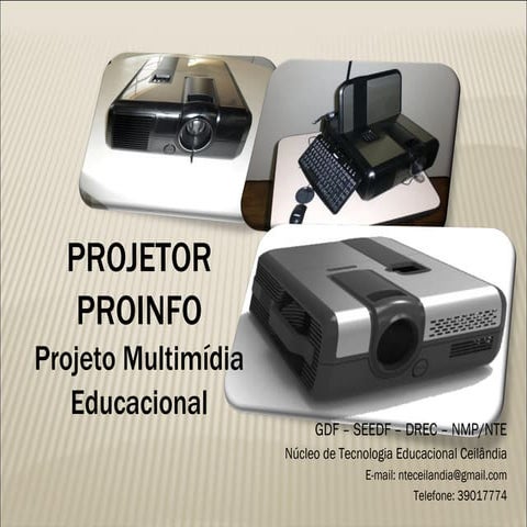 Projetor proinfo nte ceilandia | PPT