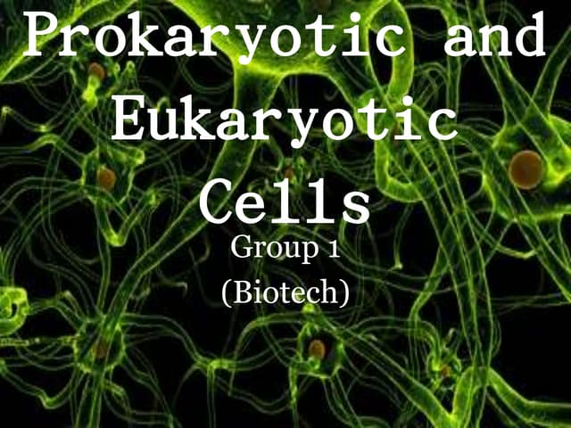 Prokaryotic &eukaryotic cells | PPTX